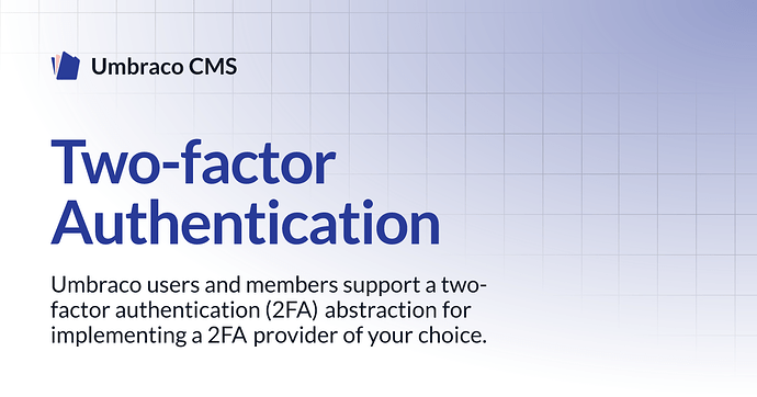 2FA in Umbraco 16 - Umbraco community forum
