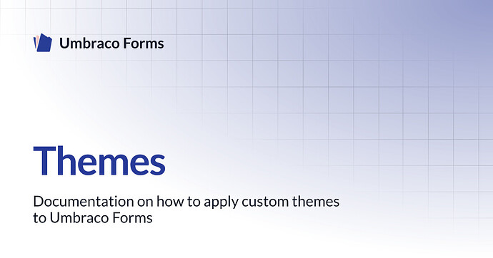 Customizing Umbraco Forms Themes - CSS & JS from Default theme - Umbraco community forum